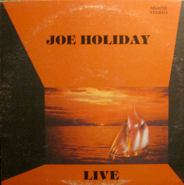 Holiday, Joe - Joe Holiday Live (AUTOGRAPHED)(used) – Full Circle Vinyl